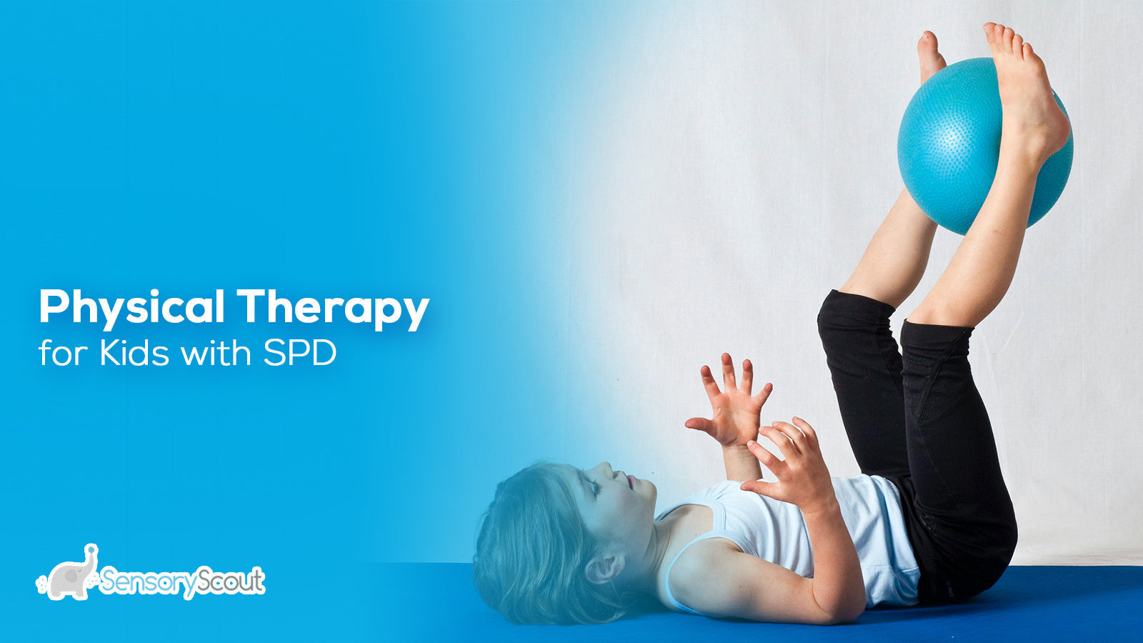 Physical Therapy for Kids with SPD – NeuroBrocc